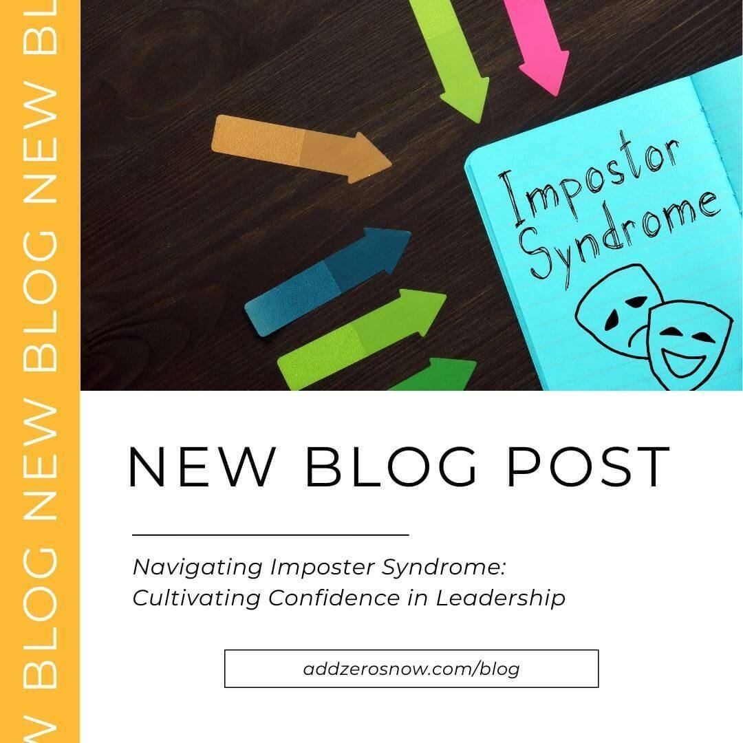 Overcome Imposter Syndrome with AddingZEROS | Empower Your Leadership ...